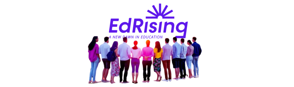 EdRising – Imaging the Future of Education